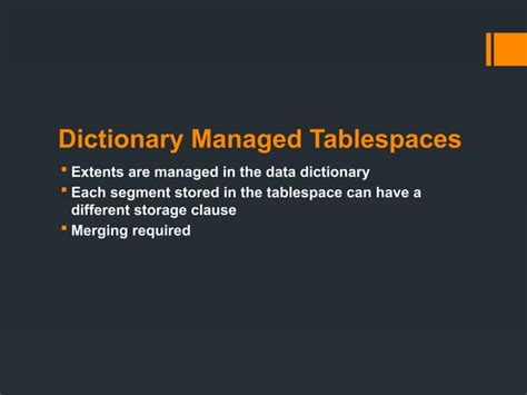 Tablespaces And Datafiles In Database Administration Pptx