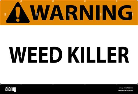 Warning Sign Weed Killer On White Background Stock Vector Image And Art