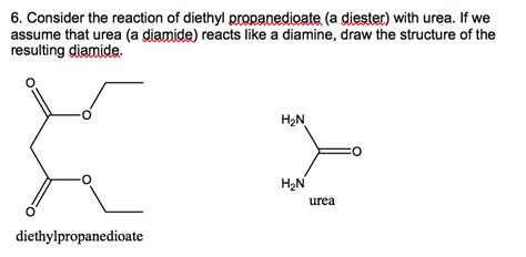 Solved 6 Consider The Reaction Of Diethyl Propanedioate A