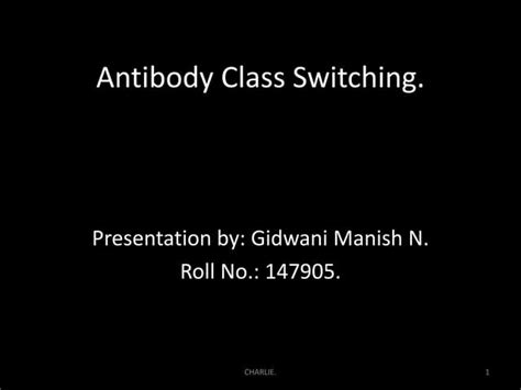 Antibody Class Switch Ppt Pptx