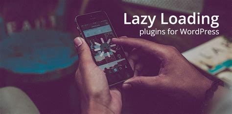 7 Best Lazy Load Wordpress Plugins Devotepress