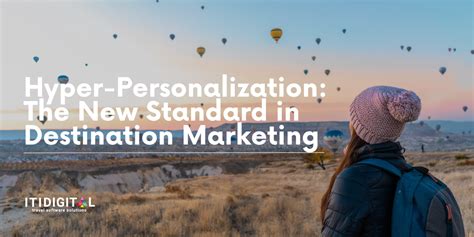unlocking next level engagement why hyper personalization is reshaping