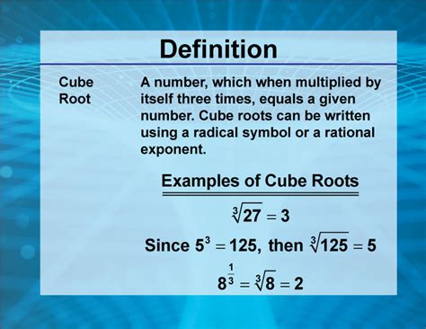 Video Definition 5 Rationals And Radicals Cube Root Media4math
