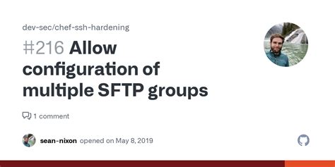 Allow Configuration Of Multiple Sftp Groups Issue Dev Sec Chef Ssh Hardening Github