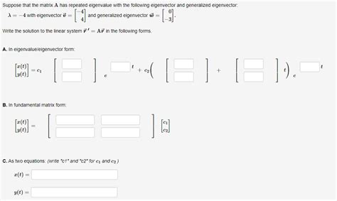 solved suppose that the matrix a has repeated eigenvalue