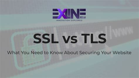 SSL vs TLS: What You Need to Know About Securing Your Website