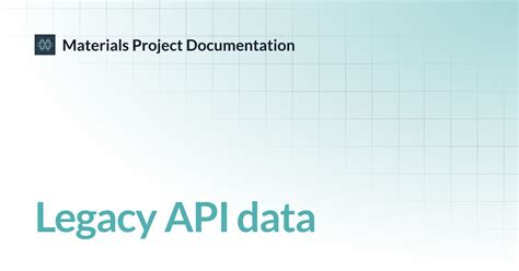 Legacy Api Data Materials Project Documentation