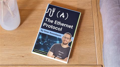 How The Ethernet Protocol Works A Complete Guide