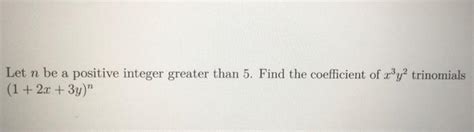 Solved Let N Be A Positive Integer Greater Than 5 Find The