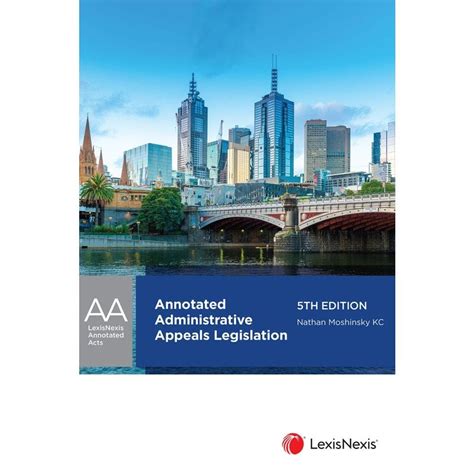 Annotated Administrative Appeals Legislation 5th Edition N Moshinsky 9780409358988 Amazon