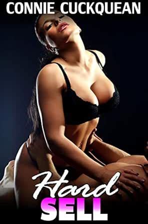 Hard Sell Cuckqueans 10 Bdsm Erotica Husband Sharing Threesome