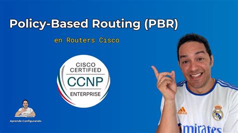 Qué Es Policy Based Routing Pbr Configura Pbr En Routers Cisco