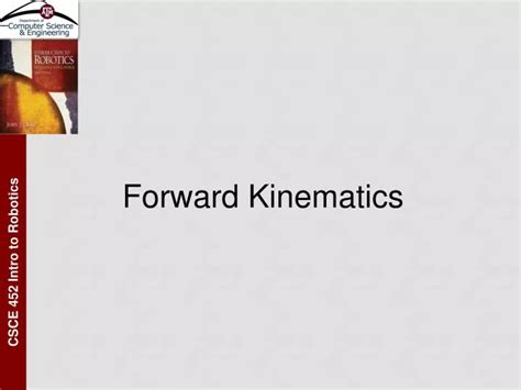 Ppt Forward Kinematics Powerpoint Presentation Free Download Id3182264