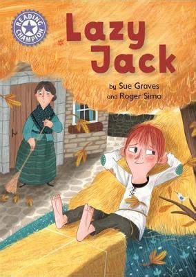 Lazy Jack By Franklin Watts Buy Online At Badger Learning