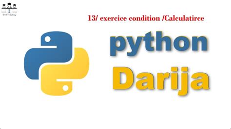 Python Webcoding Darija If Elif Exercise Condition Youtube