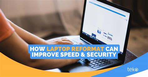 how laptop reformat can improve speed and security tips by teko ph