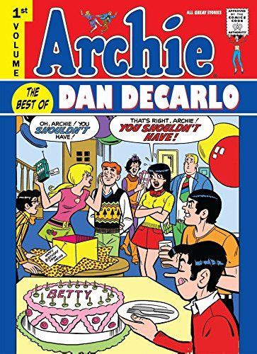 Dan Decarlo Books Biography Latest Update Dan Decarlo Archie Comic Books Archie