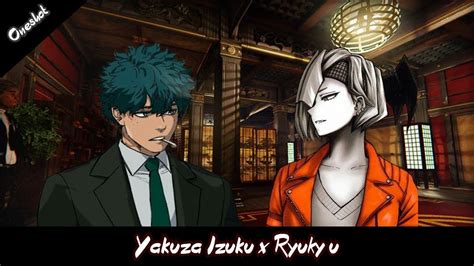 Yakuza Izuku X Ryukyu Mha Texting Story Oneshot Youtube