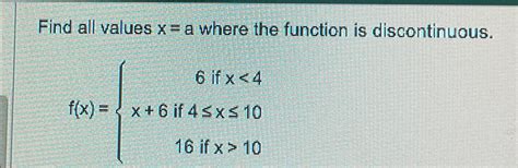 solved find all values x a where the function is