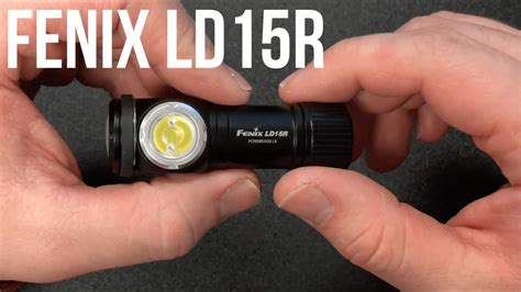 Fenix Ld15r Light Review And First Look Youtube