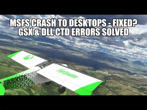 Crash To Desktops Fixed GSX Ntdll Dll Errors Solved For MSFS 2020 YouTube