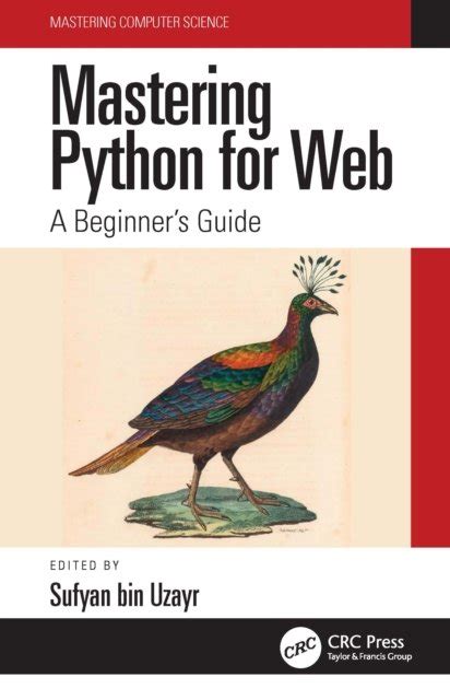 Mastering Python For Web A Beginners Guide Opracowanie Zbiorowe