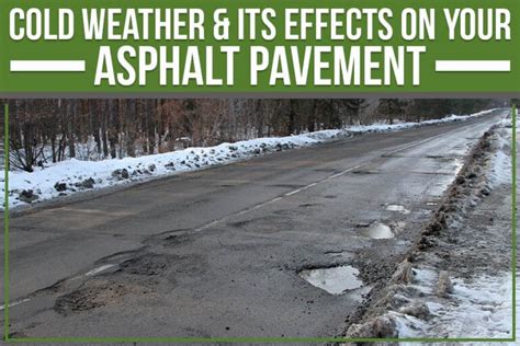 Cold Weather Impact On Asphalt Pavement Brothers Paving