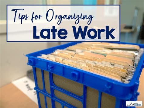 How To Organize Late Assignments Suburban Science
