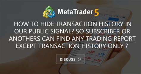 How To Hide Transaction History In Our Public Signal So Subscriber Or Anothers Can Find Any