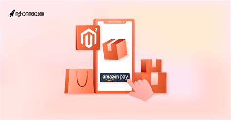 Mgt Commerce Gmbh On Linkedin Magento 2 Amazon Pay Key Features And Prerequisites