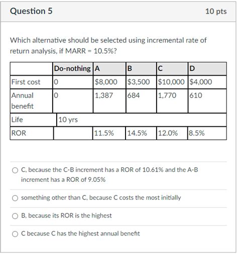 Solved Question 5which Alternative Should Be Selected Using
