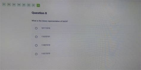 Solved A2 Q3 Q4 05 Q6 Q7 Question 8 What Is The Binary Representation