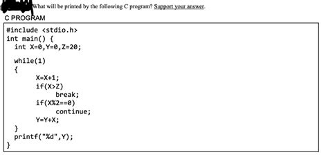 solved what will be printed by the following c program