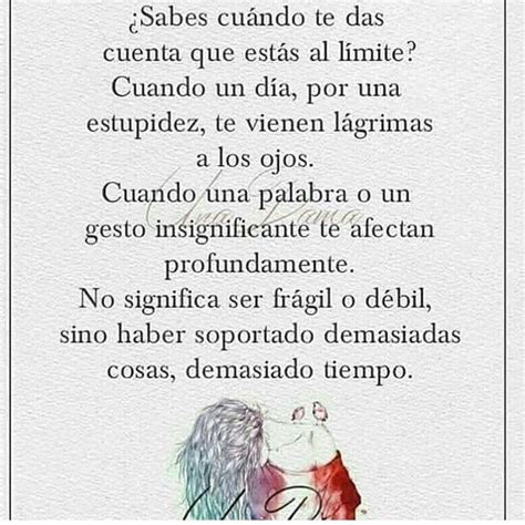 Cuando Te Das Cuenta De Que Ya No Puedes M S Frases Bonitas