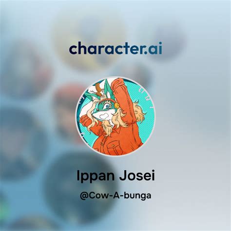 Chat With Ippan Josei Characterai Ai Chat Reimaginedyour Words