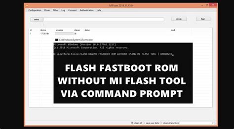 How To Flash Miui Fastboot Rom Using Mi Flash Tool Guide