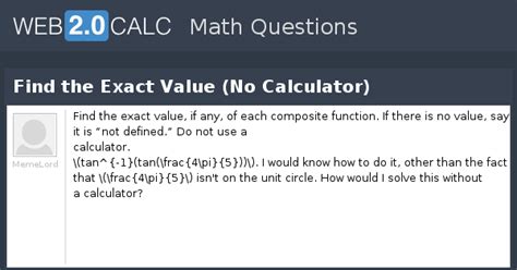 View Question Find The Exact Value No Calculator