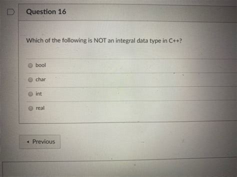 Solved D Question 16 Which Of The Following Is Not An