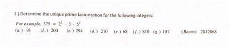 Solved 2 Determine The Unique Prime Factorization For The