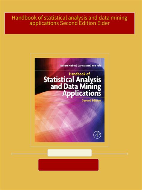Handbook Of Statistical Analysis And Data Mining Applications Second