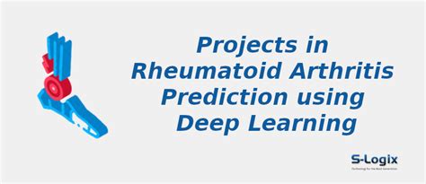 Python Projects In Rheumatoid Arthritis Prediction Using Deep Learning