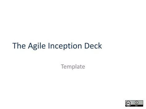 Ppt The Agile Inception Deck Powerpoint Presentation Free Download