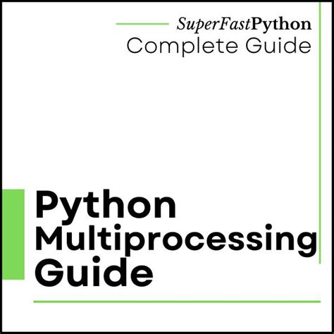 Vinit Pandey On Linkedin Python Multiprocessing The Complete Guide