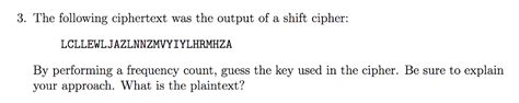Solved 3 The Following Ciphertext Was The Output Of A Shift