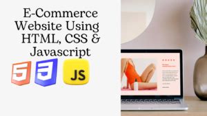 E Commerce Website Using HTML CSS JavaScript