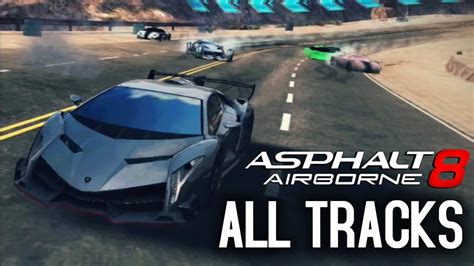Asphalt 8 Airborne All Tracks Youtube