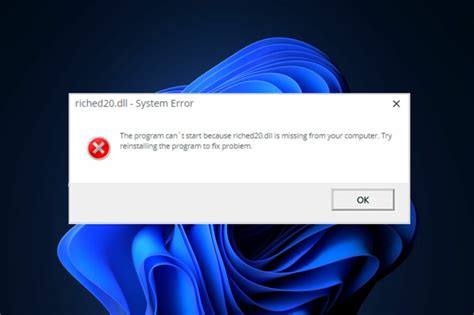 Riched20 Dll Missing How To Fix Or Download It Again