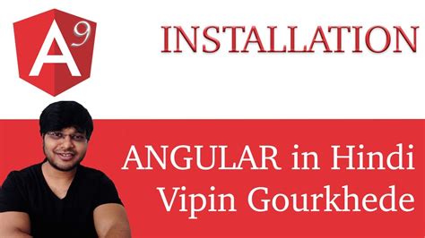 002 Angular Installation Hindi Youtube