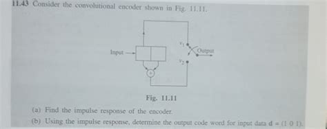 Solved Consider The Convolutional Encoder Shown In Chegg
