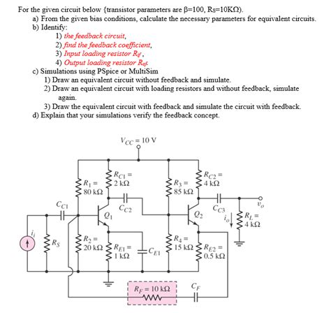 solved for the given circuit below {transistor parameters